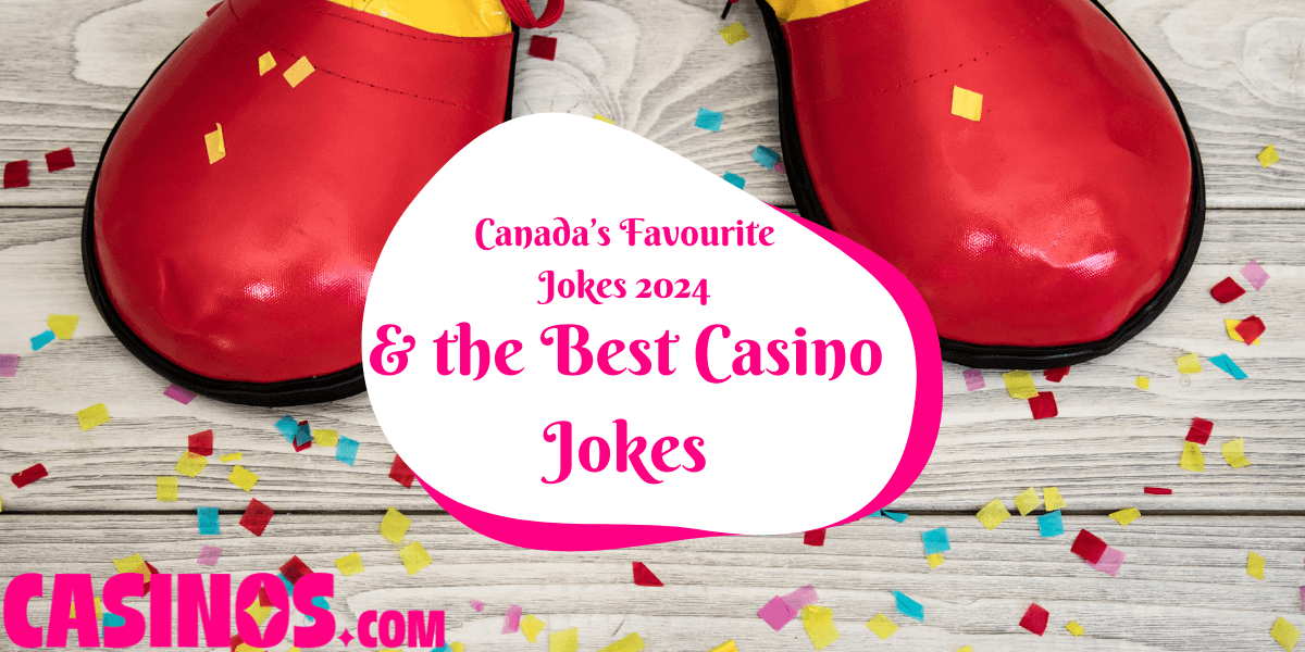 Canada's Favourite Jokes in 2024 & The FUNNIEST Casino Gags